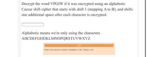 Solved Decrypt The Word Vpgiw If It Was Encrypted Using An