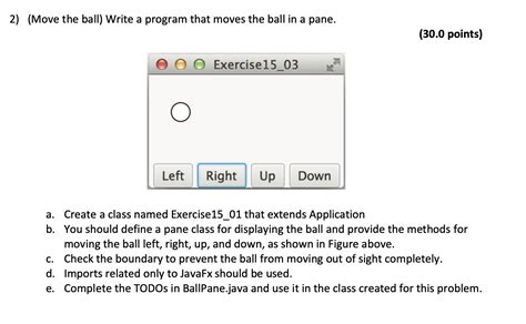 Solved Move The Ball Write A Program That Moves The Chegg