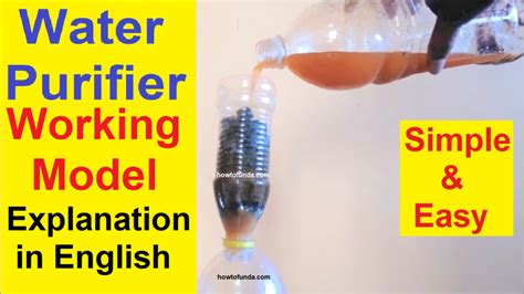 Water Purification Working Model Using Cotton Gravel Sand And Coal Explanation In English