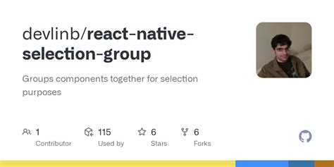 Github Devlinb React Native Selection Group Groups Components Together For Selection Purposes