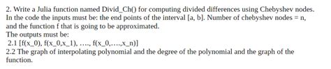 2 Write A Julia Function Named Dividch For