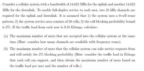 Consider A Cellular System With A Bandwidth Of Chegg Com