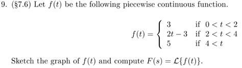 solved 9 87 6 let f t be the following piecewise