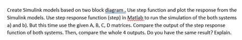 Solved Create Simulink Models Based On Two Block Diagram Chegg