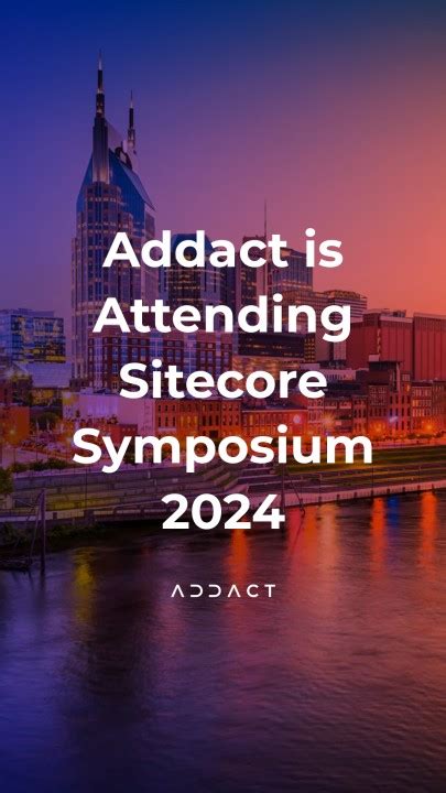 Addact On Linkedin Sitecore Symposium 2024 Addact