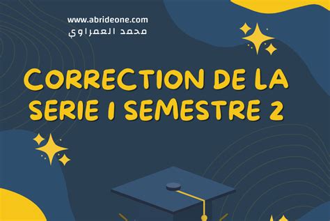 La Correction De La Série 1 Semestre 2 Physique