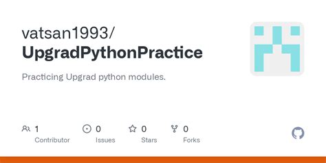 GitHub Vatsan UpgradPythonPractice Practicing Upgrad Python Modules