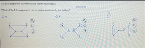 Solved Create A Graph With Six Vertices And Exactly Four