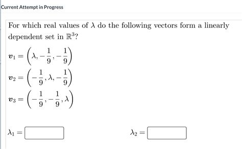 Solved Current Attempt In Progress For Which Real Values Of Chegg