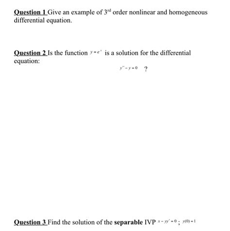 Solved Question 1 Give An Example Of 3rd Order Nonlinear And