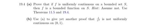 Solved 94 A Prove That If F Is Uniformly Continuous On A
