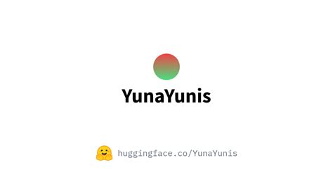 Yunayunis Yuna Yunana