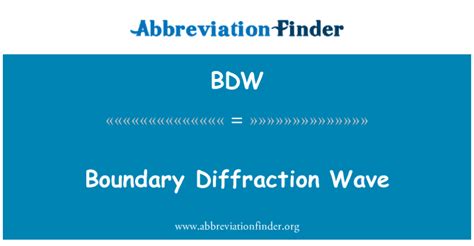 Bdw 定义 边界衍射波 Boundary Diffraction Wave