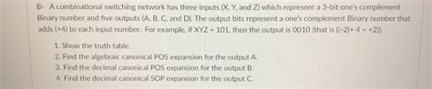 B A Combinational Switching Network Has Three Inputs