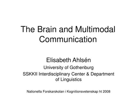 Ppt The Brain And Multimodal Communication Powerpoint Presentation Free Download Id299195