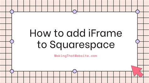 How To Add Iframe To Squarespace Without Errors