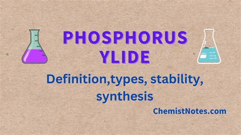 Phosphorus Ylide Definition 6 Types Synthesis Useful Application Chemistry Notes