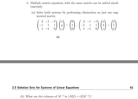 Solved Multiple Matrix Equations With The Same Matrix Can Be