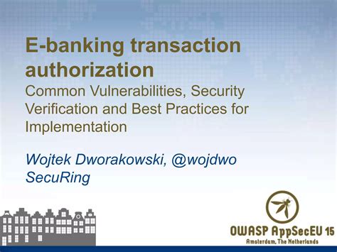 appsec eu 2015 e banking transaction authorization possible