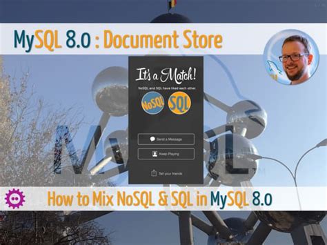 Mysql 80 Document Store How To Mix Nosql And Sql In Mysql 80 Ppt