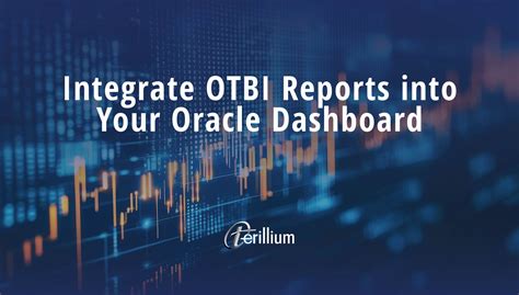 Integrating Otbi Reports Into Oracle Fusion Terillium