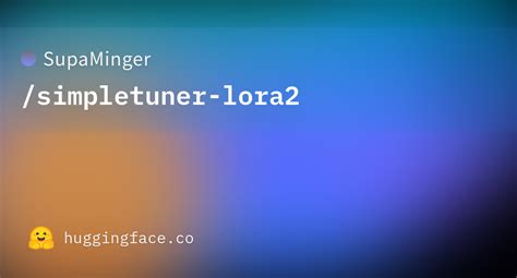 Supaminger Simpletuner Lora2 · Hugging Face