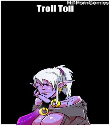 Troll Toll Comic Porn HD Porn Comics