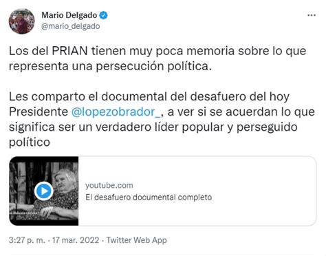 马里奥·德尔加多保证，amlo 是受政治迫害的人，而不是桑德拉·奎瓦斯：“prian 记忆力很短” Infobae