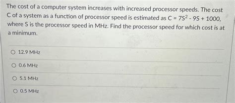 solved the cost of a computer system increases with
