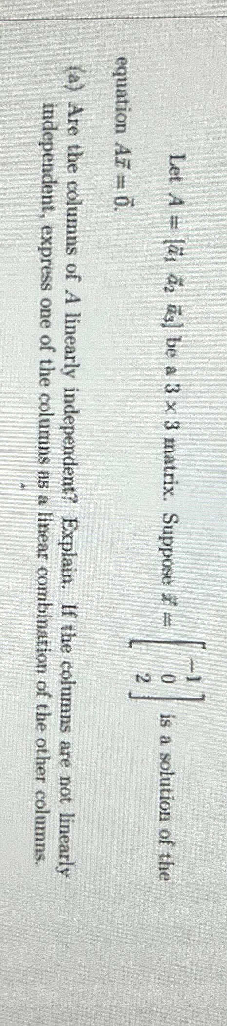 solved let a [[vec a 1 vec a 2 vec a 3 ]] be a