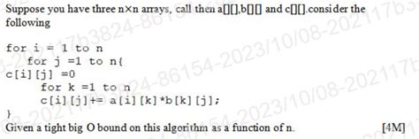 solved suppose you have three n×n arrays call then a[]] b[]