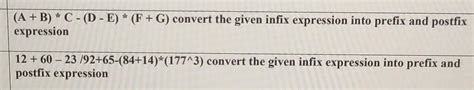 solved a b ∗c− d−e ∗ f g convert the given infix