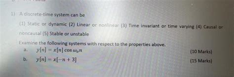 A Discrete Time System Can Be Static Or Chegg