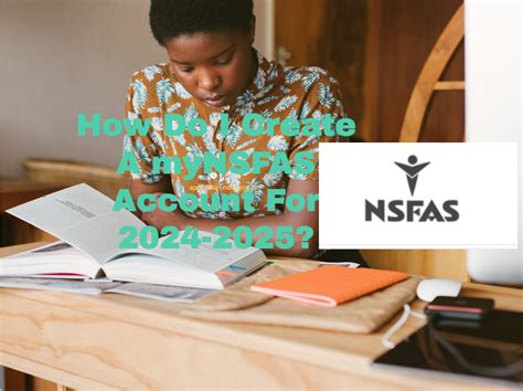 How Do I Create A MyNSFAS Account For 2024 2025 Nsfas Org Za