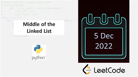 December 52022 Leetcode Challenge Middle Of The Linked List Youtube
