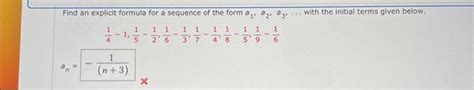 Solved Find An Explicit Formula For A Sequence Of The Form