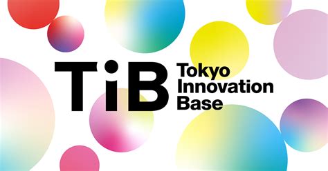 Tokyo Innovation Base TIB