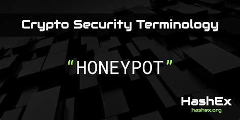 Honeypots Are Smart Contracts That Appear To Have An Obvious Flaw In Their Design Allowing An