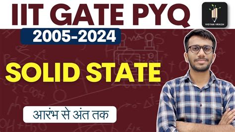 Solid State Iit Gate Pyq 2005 2024 A To Z Youtube