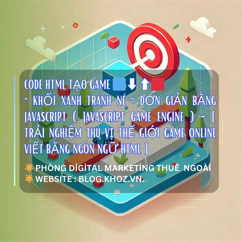 Code Html Tạo Game Đơn Giản Khối Xanh Tránh Né 🟦⬇️⬆️🟥 Bằng Javascript Javascript Game