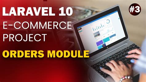 Laravel 10 E Commerce Project 3 Orders Modules Youtube