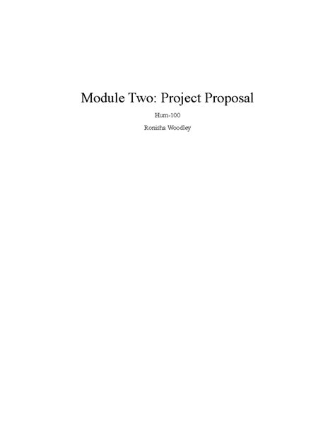 Module Two Project Proposal Two Module Two Project Proposal Hum Ronisha Woodley Abstract The