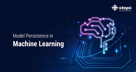 Model Persistence In Machine Learning