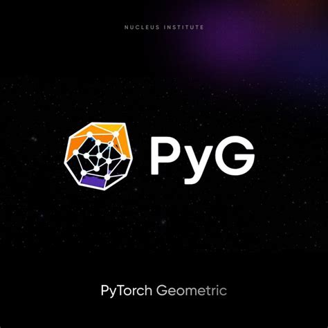 Pyg Pytorch Geometric Is A Library Built Upon Pytorch To Easily Write