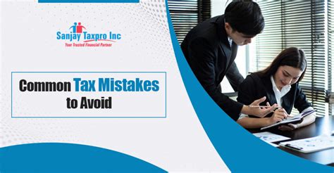 Avoid These Common Tax Mistakes When Filing Your Tax Returns