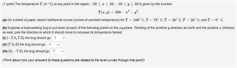 Solved Point The Temperature T In C At Any Point In Chegg