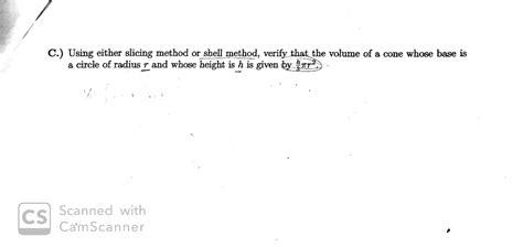 Solved C Using Either Slicing Method Or Shell Method