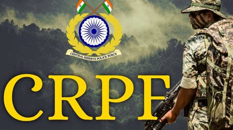 Central Reserve Police Force Crpf Service And Loyalty A
