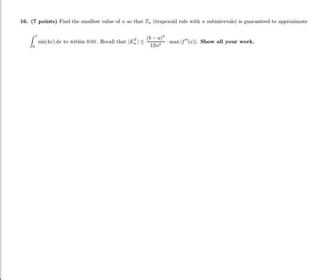 Solved 16 7 Points Find The Smallest Value Of N So That Chegg Com