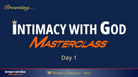 Intimacy With God Masterclass Day Youtube